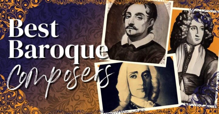 15 Best Baroque Composers - Music Grotto