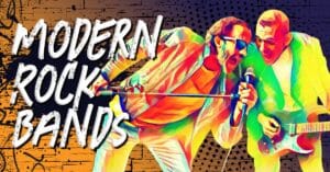 35 Best Modern Rock Bands - Music Grotto
