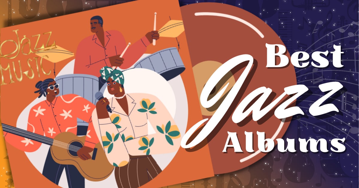 57 Best Jazz Albums Of All Time Ultimate List Music Grotto 57 Best Jazz Albums Of All Time Ultimate List Music Grotto