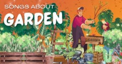23 Great Songs About Gardens - Music Grotto