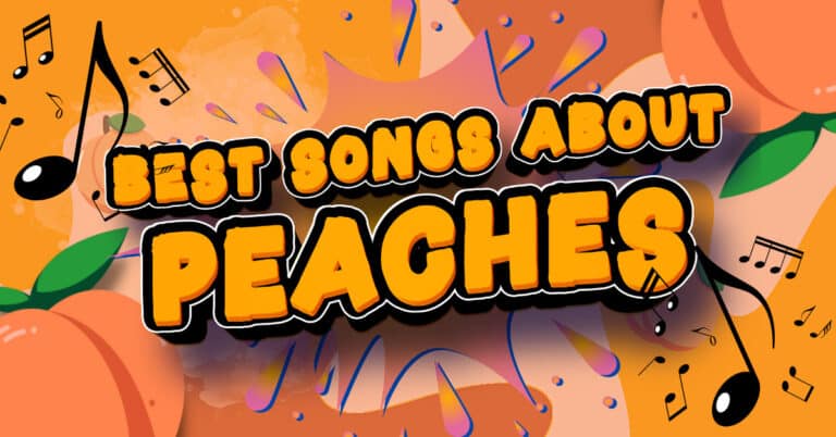 21 Best Songs About Peaches - Music Grotto