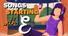 31 Songs Starting With E - Music Grotto