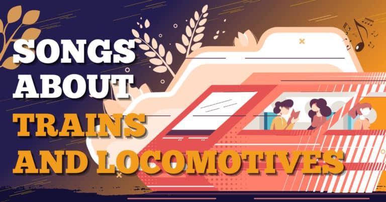 31 Songs About Trains and Locomotives - Music Grotto