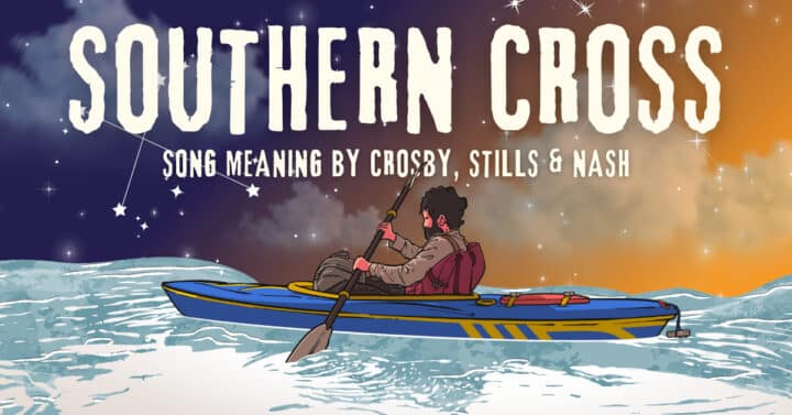 True Meaning Behind "Southern Cross" By Crosby, Stills & Nash