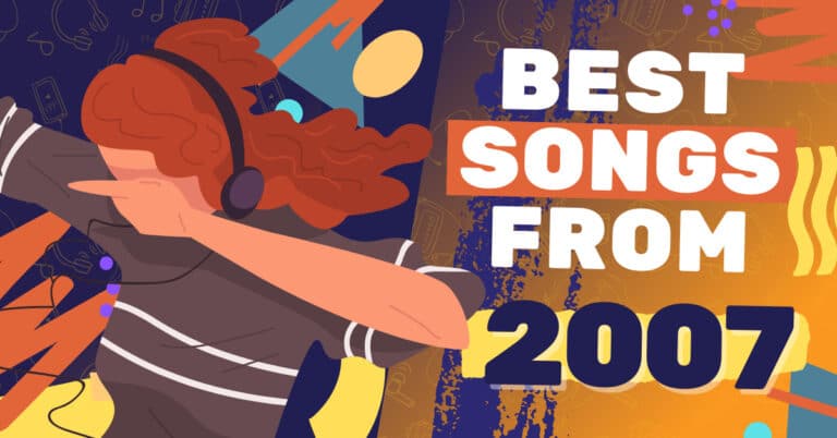 35 Best Songs From 2007 - Music Grotto