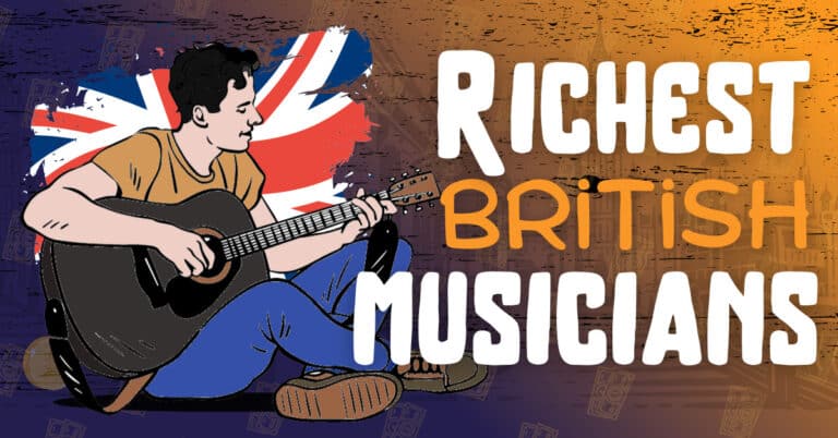 20 Richest British Musicians In The World - Music Grotto