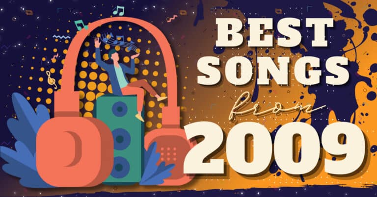 31 Best Songs From 2009 - Music Grotto