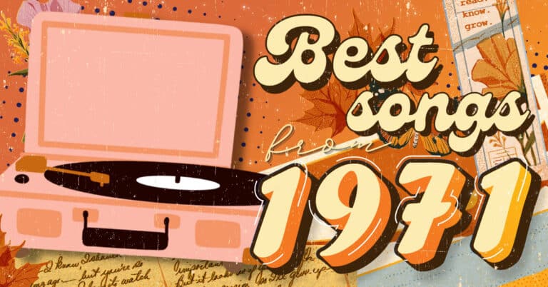 41 Best Songs From 1971 - Music Grotto