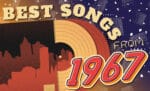 35 Best Songs From 1967 - Music Grotto