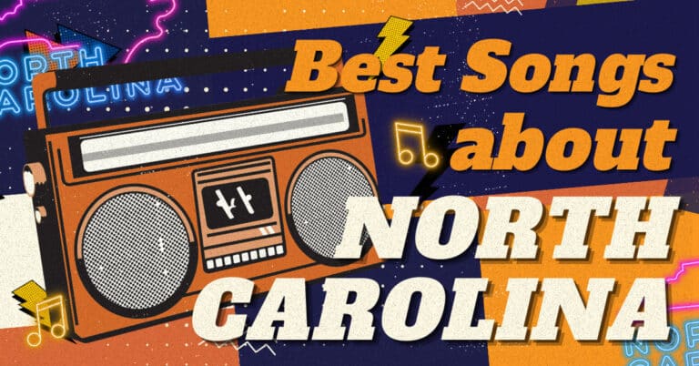 37 Best Songs About North Carolina (Tar Heel State Playlist) - MG