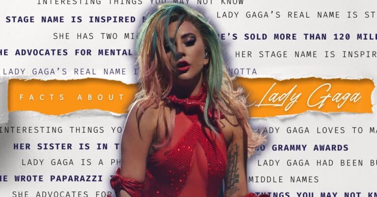 Lady Gaga Facts: Interesting Things You May Not Know - MG