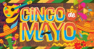 15 Cinco De Mayo Songs To Celebrate To - Music Grotto