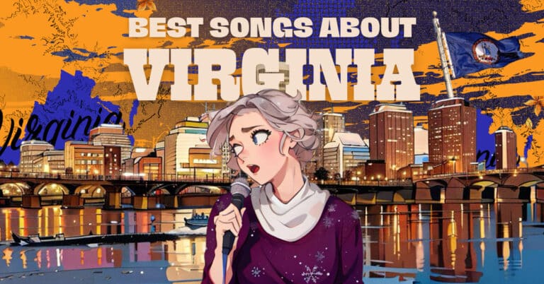41 Best Songs About Virginia: The Mother Of Presidents - MG
